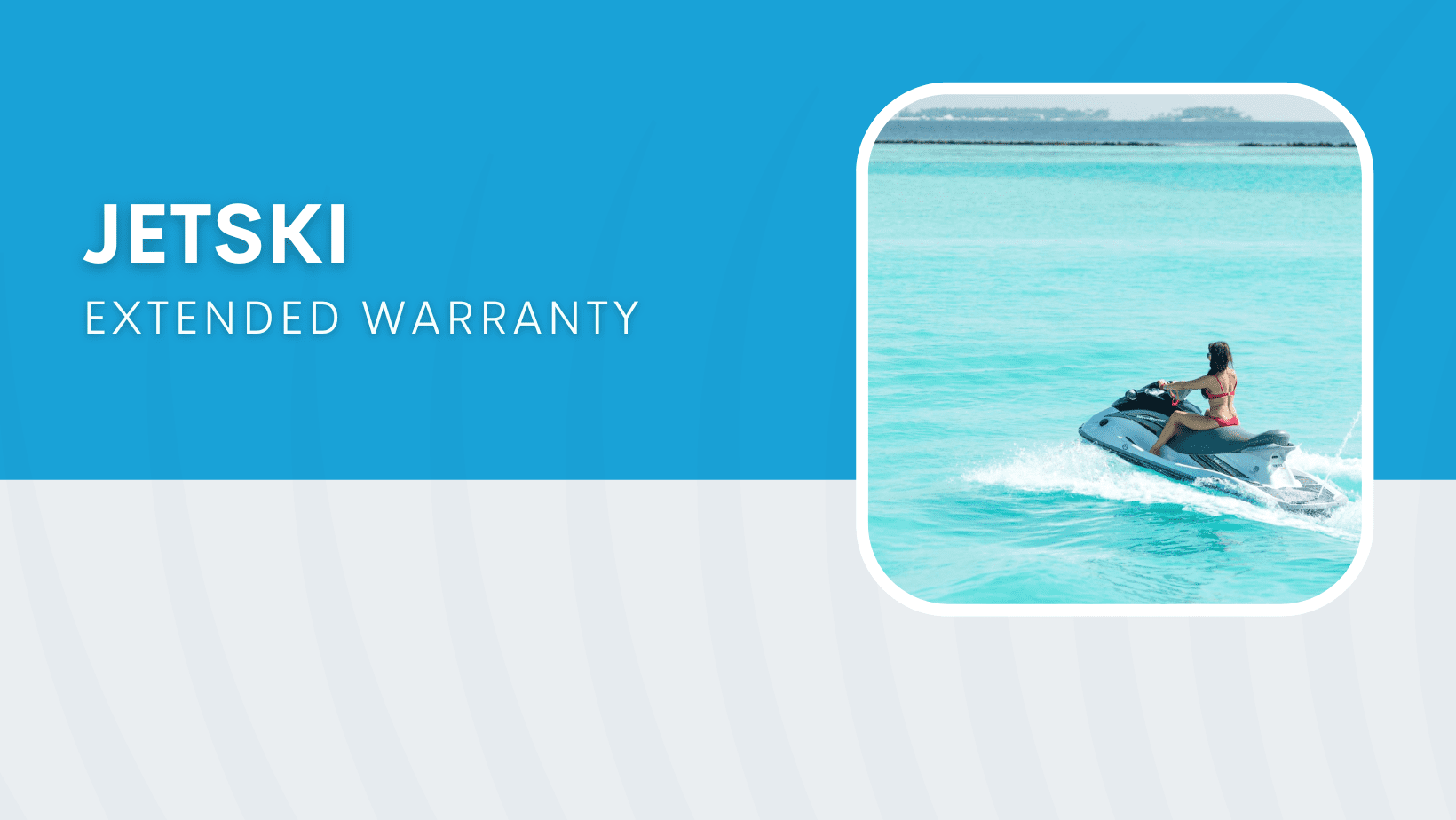 Jetski Warranties Australia | Warranty Finder